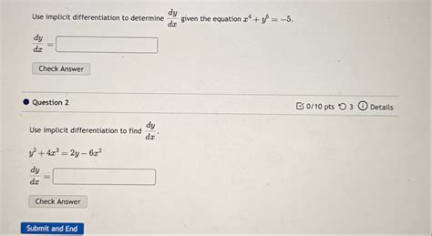 Solved Use Implicit Differentiation To Determine Dydx ﻿given