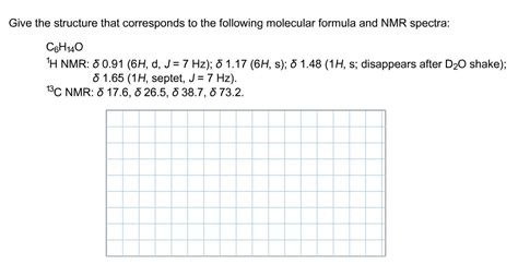Solved Give The Structure That Corresponds To The Following Chegg