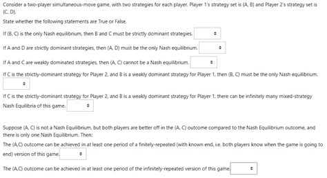 Solved Consider A Two Player Simultaneous Move Game With