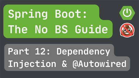Spring Boot Pt 12 Dependency Injection And Autowired Explained Youtube