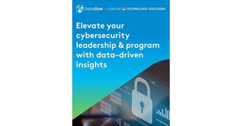 Elevate Your Cybersecurity Leadership And Program With Data Driven Insights Free Report