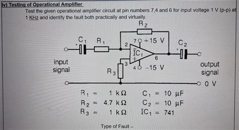 Iv Testing Of Operational Amplifier Test The Given
