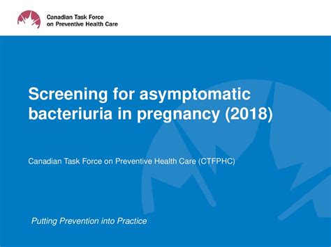 Screening For Asymptomatic Bacteriuria In Pregnancy 2018 Speaker Deck