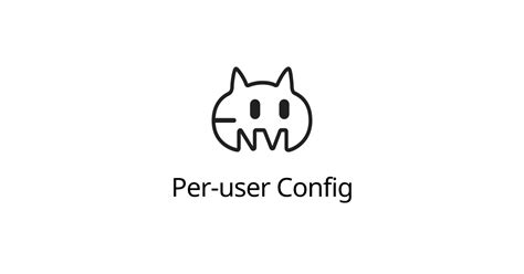 Per User Config Envd