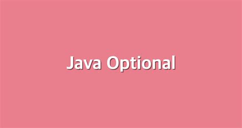 Java Optional
