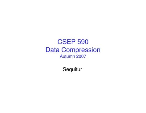 Lecture 05large The Aim Of Data Compression Is To Reduce Redundancy In Stored Or Communicated