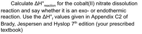 Calculate Ah° For The Cobalt Ii Nitrate Dissolution