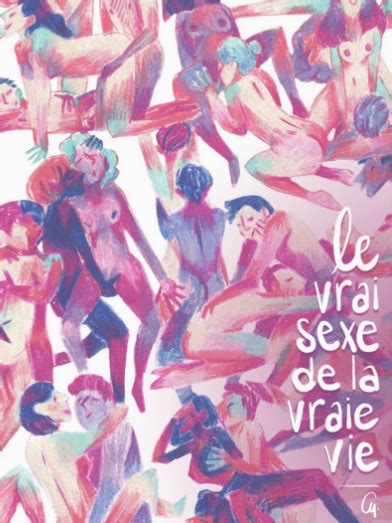 Le Vrai Sexe De La Vraie Vie