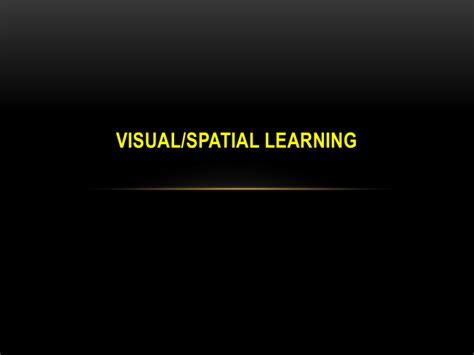 Visualspatial Learning