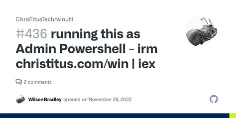 Running This As Admin Powershell Irm Win Iex · Issue