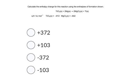 Solved Calculate The Enthalpy Change For This Reaction Using Chegg