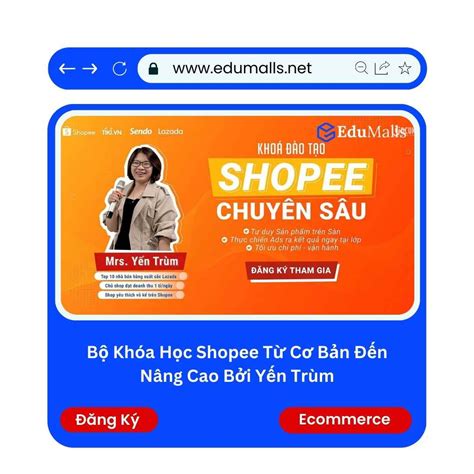 Giới Thiệu Bộ Khóa Học Shopee Từ Cơ Bản Đến Nâng Cao Bởi Yến Trùm Weekly Study Kênh Tri Thức