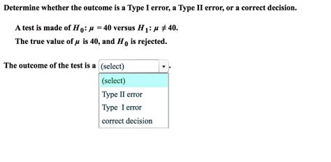solved determine whether the outcome is a type i error a