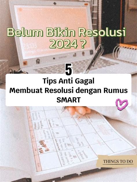 Tips Membuat Resolusi Dengan Rumus Smart Galeri Diposting Oleh Moga Sari ⁠♡ Lemon8