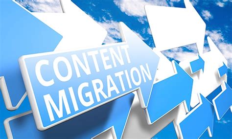Content Migrations Challenge Or Opportunity