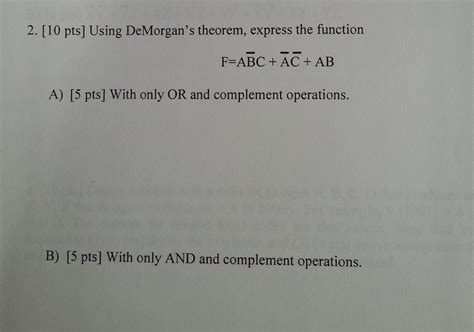 Solved Using DeMorgan S Theorem Express The Function F A Chegg