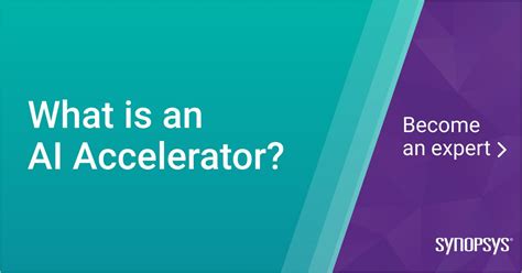 What Is An Ai Accelerator How It Works Synopsys