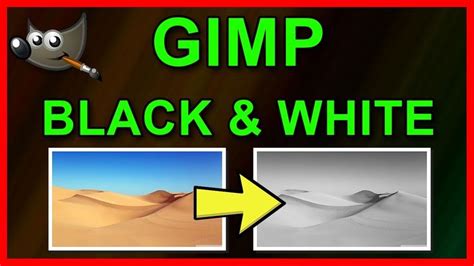 how to convert color image to black and white in gimp 2 10 2021