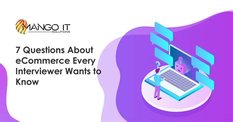 Questions About ECommerce Every Interviewer Need To Know