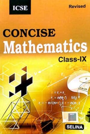 ICSE Class 9 Mathematics Concise Mathematics IX Solutions