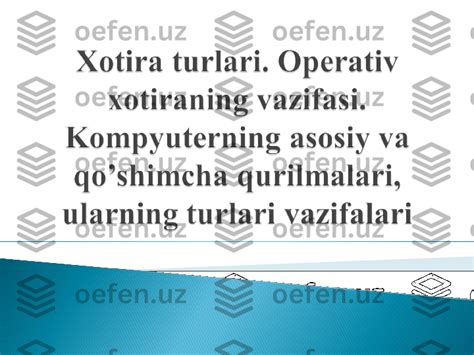 Xotira Turlari Operativ Xotiraning Vazifasi Kompyuterning Asosiy Va