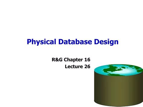 Ppt Physical Database Design Powerpoint Presentation Free Download