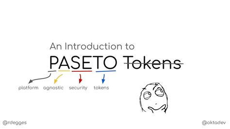 an introduction to paseto tokens speaker deck