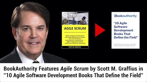 Bookauthority Features “agile Scrum” By Scott M Graffius In “10 Agile Software Development