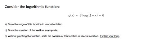 Answered Consider The Logarithmic Function … Bartleby