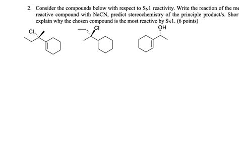 solved consider the compounds below with respect to sl reactivity