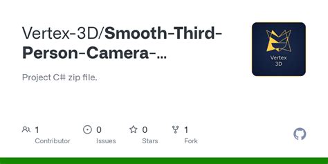 GitHub Vertex D Smooth Third Person Camera Controller Project C Zip File