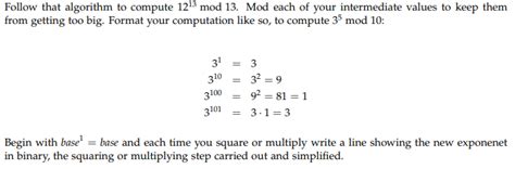 Solved Follow That Algorithm To Compute 1213 Mod 13 Mod
