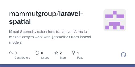 Github Mammutgrouplaravel Spatial Mysql Geometry Extensions For