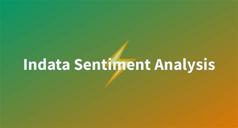 Indata Sentiment Analysis A Hugging Face Space By Luissgtorres