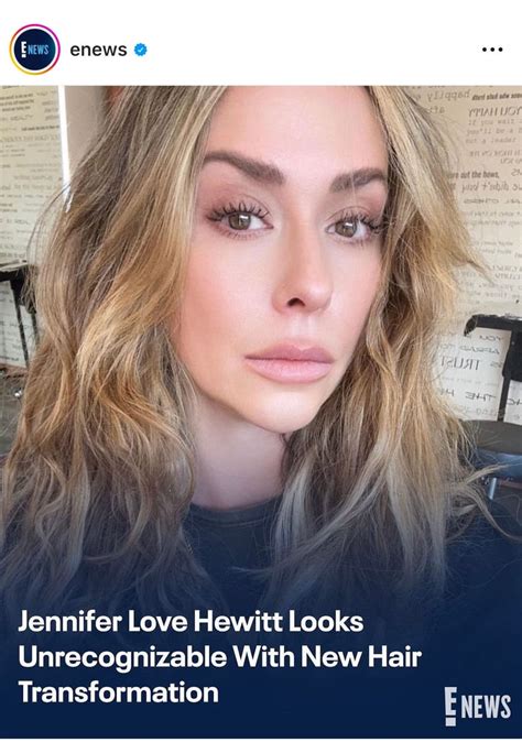Jennifer Love Hewitt How To Talk And Think About Her New Look