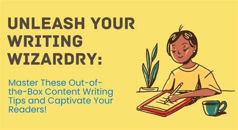Unleash Your Writing Wizardry Master These Out Of The Box Content