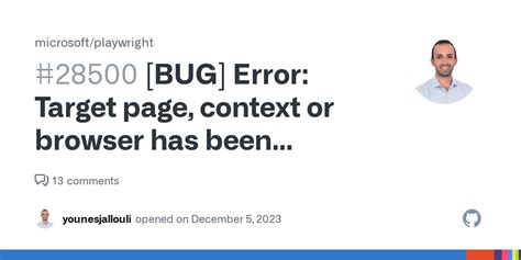 BUG Error Target Page Context Or Browser Has Been Closed Issue Microsoft