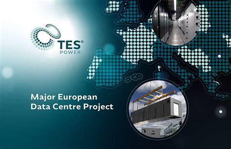 Tes Power Announce New Major Data Centre Project Tes Group