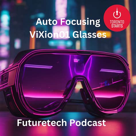 Vixion01 Auto Focusing Glasses Torontostarts