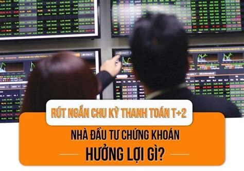 Bất cập trong giao dịch T+2.5 và một số lưu ý cần nhớ