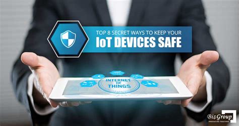 Proven Tips For Securing Your IoT Devices