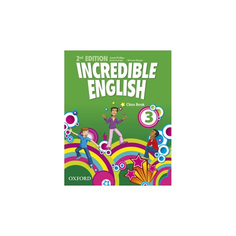 Incredible English 2nd Edition 3 Class Book