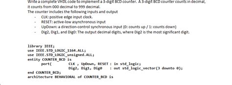 Solved Write A Complete Vhdl Code To Implement A 3 Digit Bcd