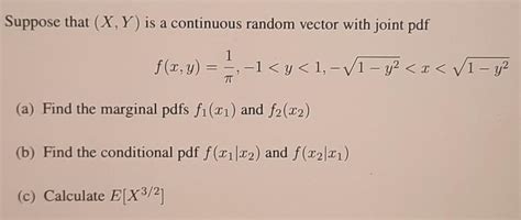 Solved Suppose That Xy Is A Continuous Random Vector With