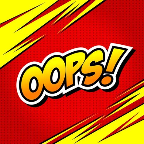 Oops! - Commic Speech Bubbel, Cartoon. Stock Vector Image by ©jirawat #98287808