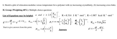 Solved 6 Sketch A Plot Of Relaxation Modulus Versus