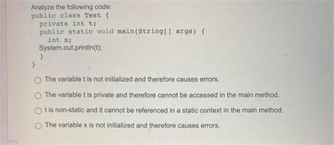 Solved Analyze The Following Code Public Class Test