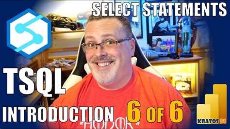 free tsql introduction sql select statements guide 6 of 6 youtube