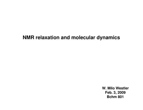nmr relaxation and molecular dynamics biochem 801 docsity