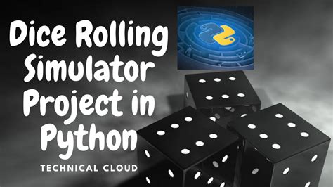 Rolling Dice Simulator In Python Python Project Automate Boring Stuff With Python Youtube